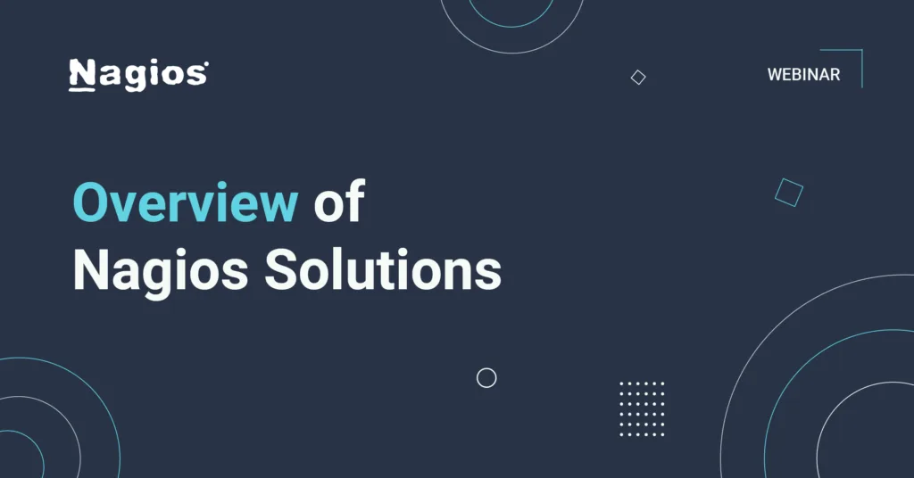 Overview of Nagios Solutions | Nagios Enterprises